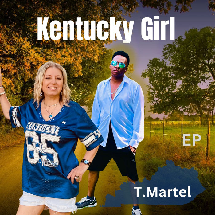 Kentucky Girl | T.Martel | TMartel