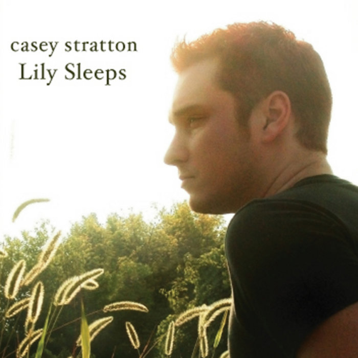 Lily Sleeps | Casey Stratton