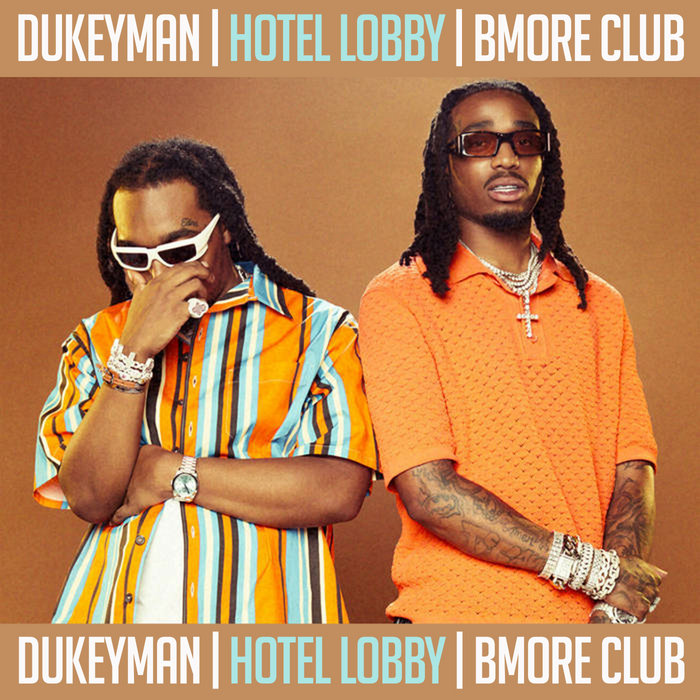 Hotel Lobby (DMix) Bmore Club | Dukeyman