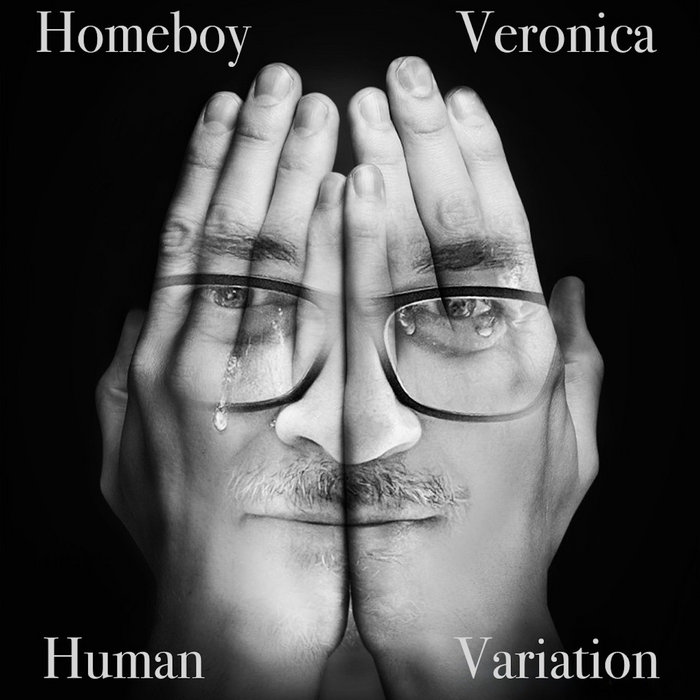 Human Variation | Homeboy Veronica