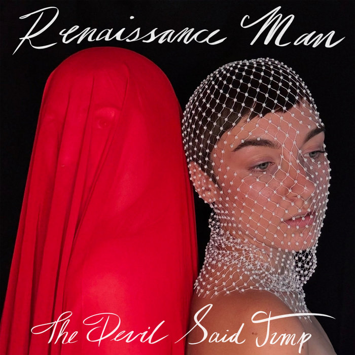 Renaissance Man | The Devil Said Jump