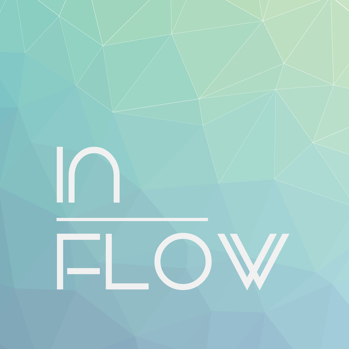 In Flow | In Flow