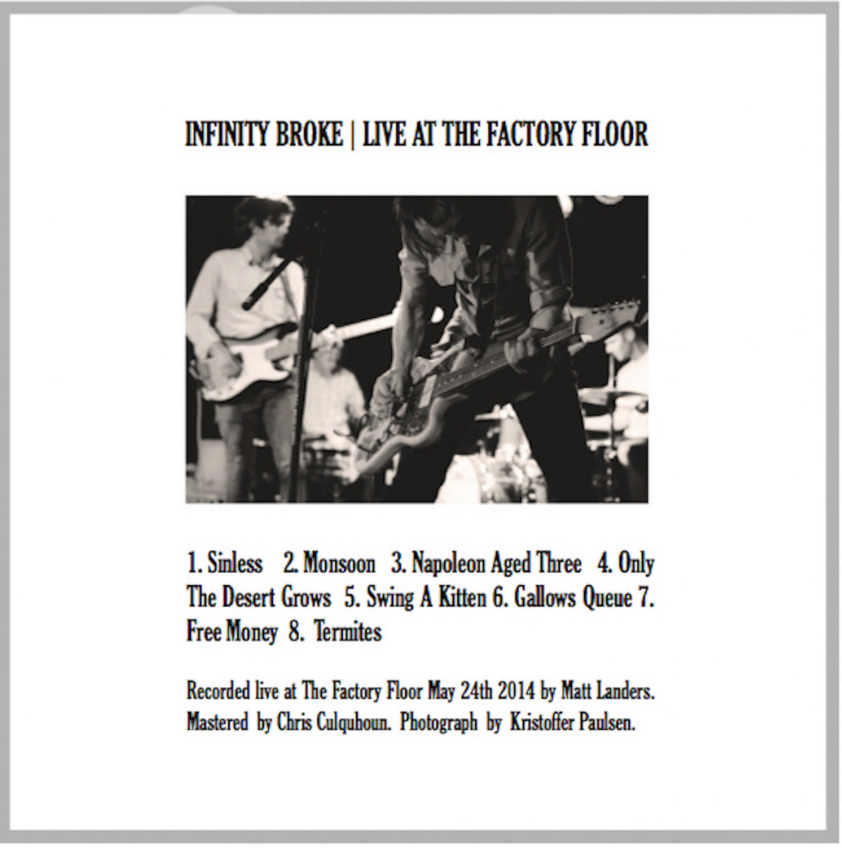 Infinity Broke - Live At The Factory Floor | Infinity Broke