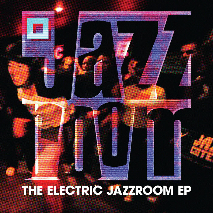 The Electric Jazz Room E.P. | Electric Jazz Room E.P.