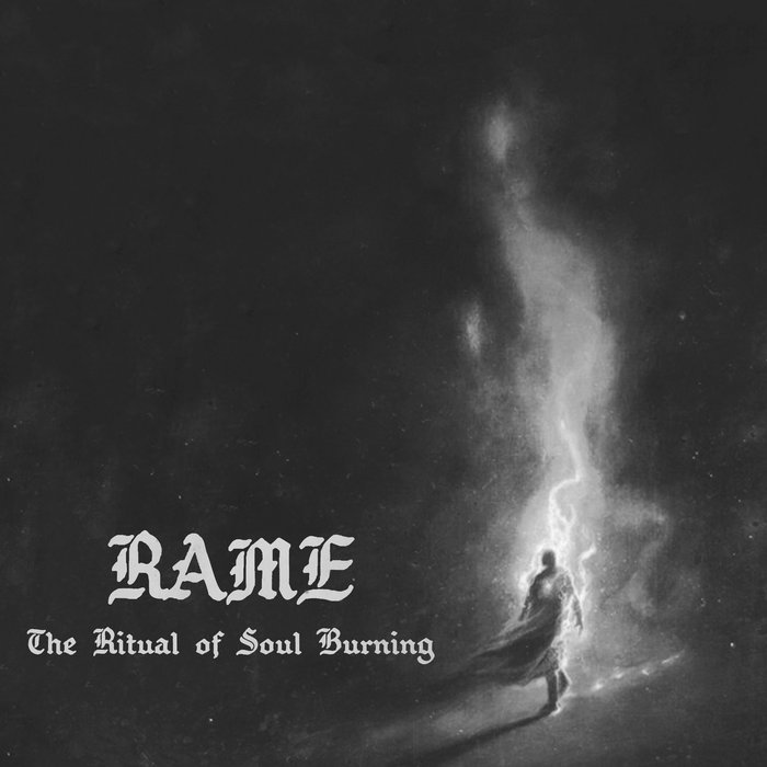 The Ritual Of Soul Burning | Rame