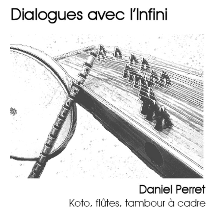 Dialogue with the Infinite | Daniel Perret