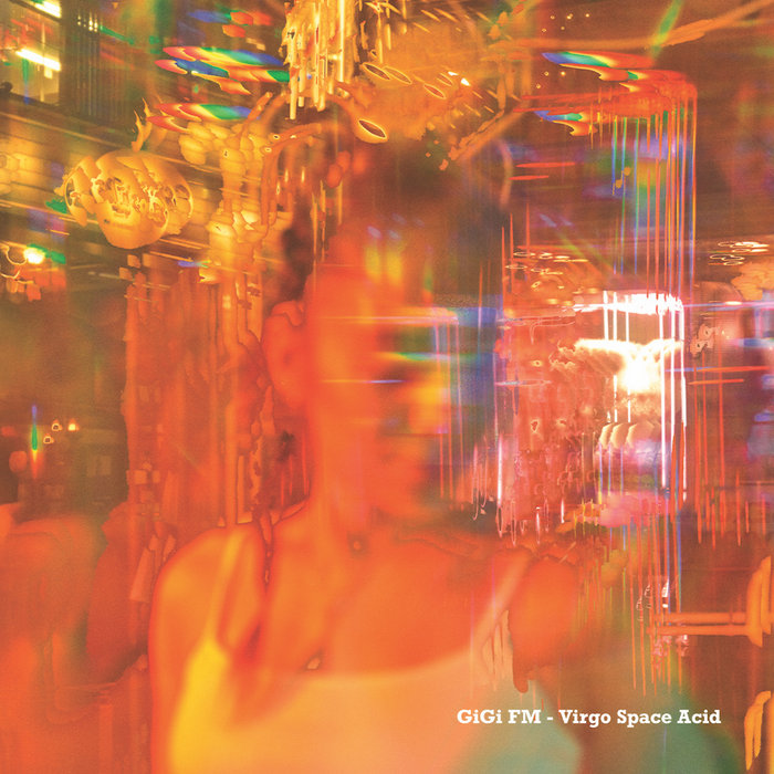 Virgo Space Acid | GiGi FM