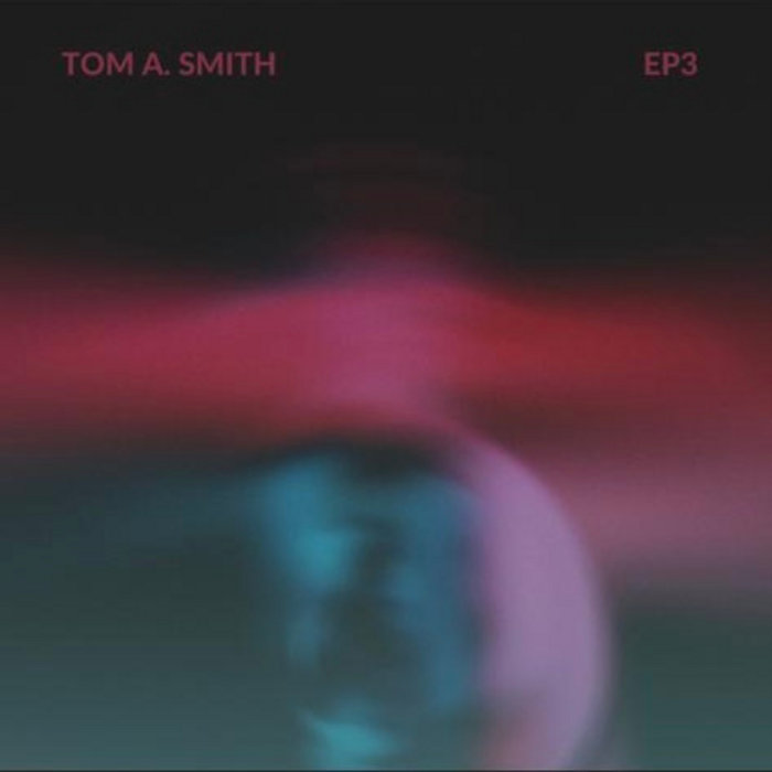 EP3 | Tom A. Smith
