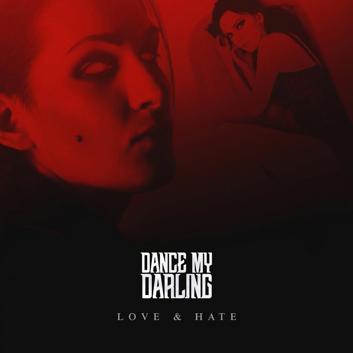 Love & Hate | Dance My Darling