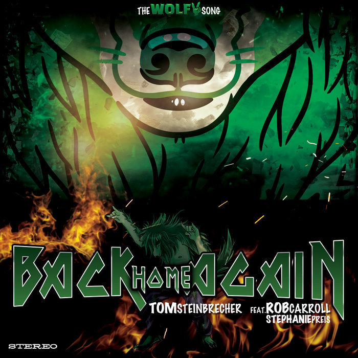 Back Home Again | Tom Steinbrecher feat. Rob Carroll & Stephanie Preis | Wolfy-Office
