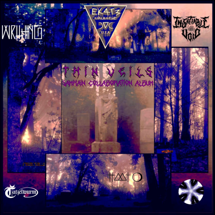 THIN VEILS 2023 SAMHAIN COLLABORATION ALBUM | EK4T3 COLLECTIVE