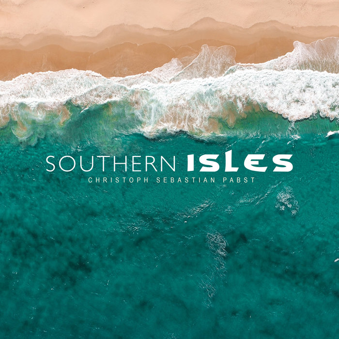 Southern Isles EP | Christoph Sebastian Pabst | sinemusic