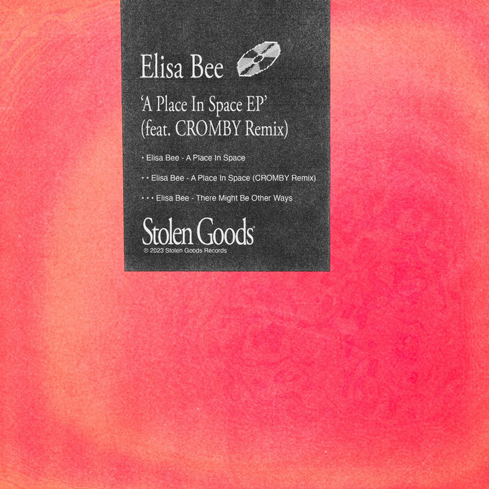 A Place in Space EP | Elisa Bee | Stolen Goods Records