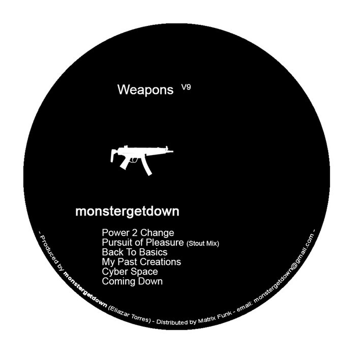 Weapons V9 | Monstergetdown | matrix funk
