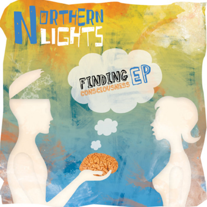 Finding Consciousness EP | Northern Lights