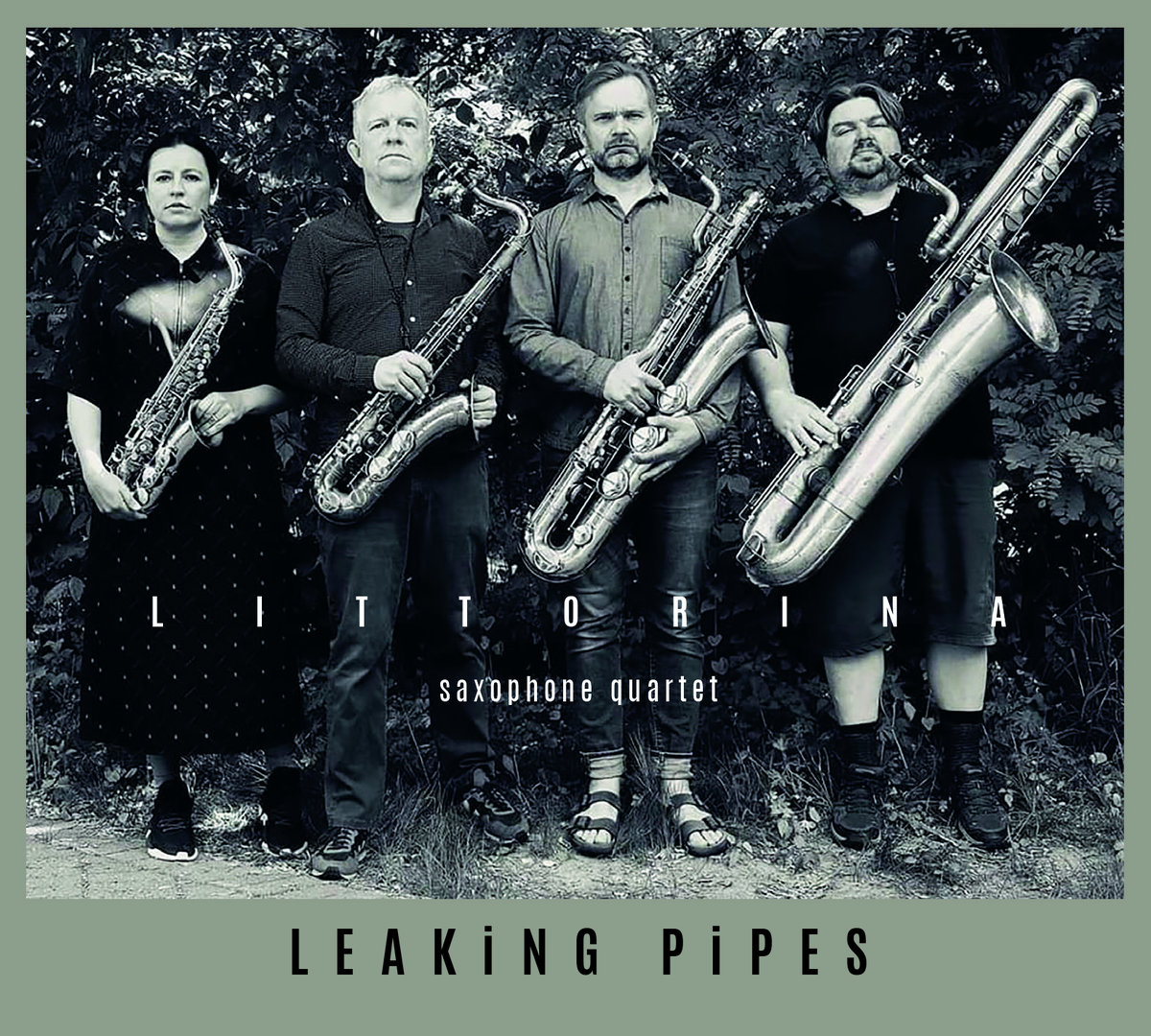 Leaking Pipes | Littorina Saxophone Quartet | Maria Faust