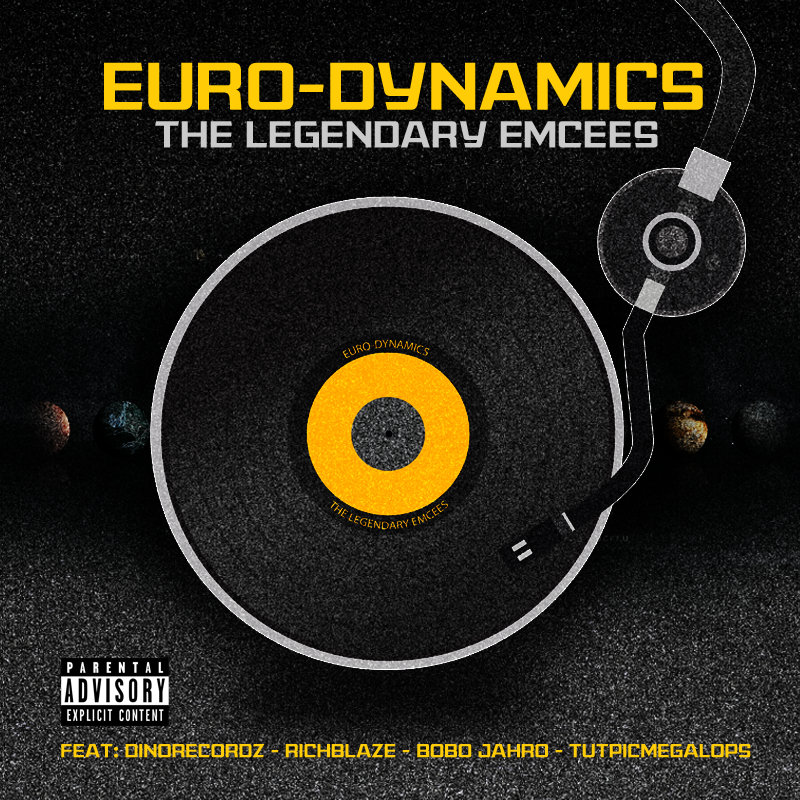 EURO-DYNAMICS - The Legendary Emcees | EURO-DYMANICS | TutpicMegalops