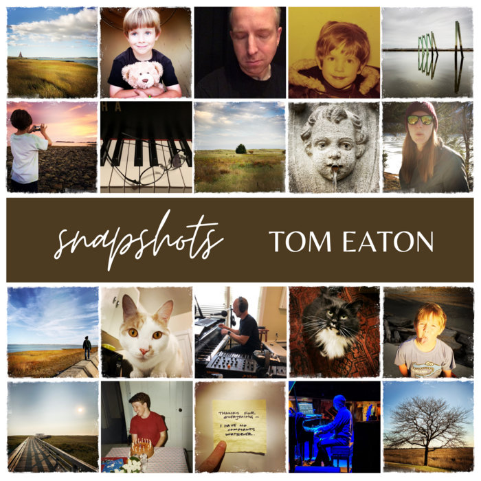 Snapshots | tom eaton