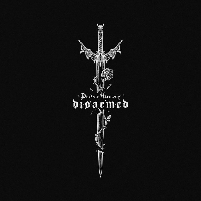 Disarmed | Dusken Harmony