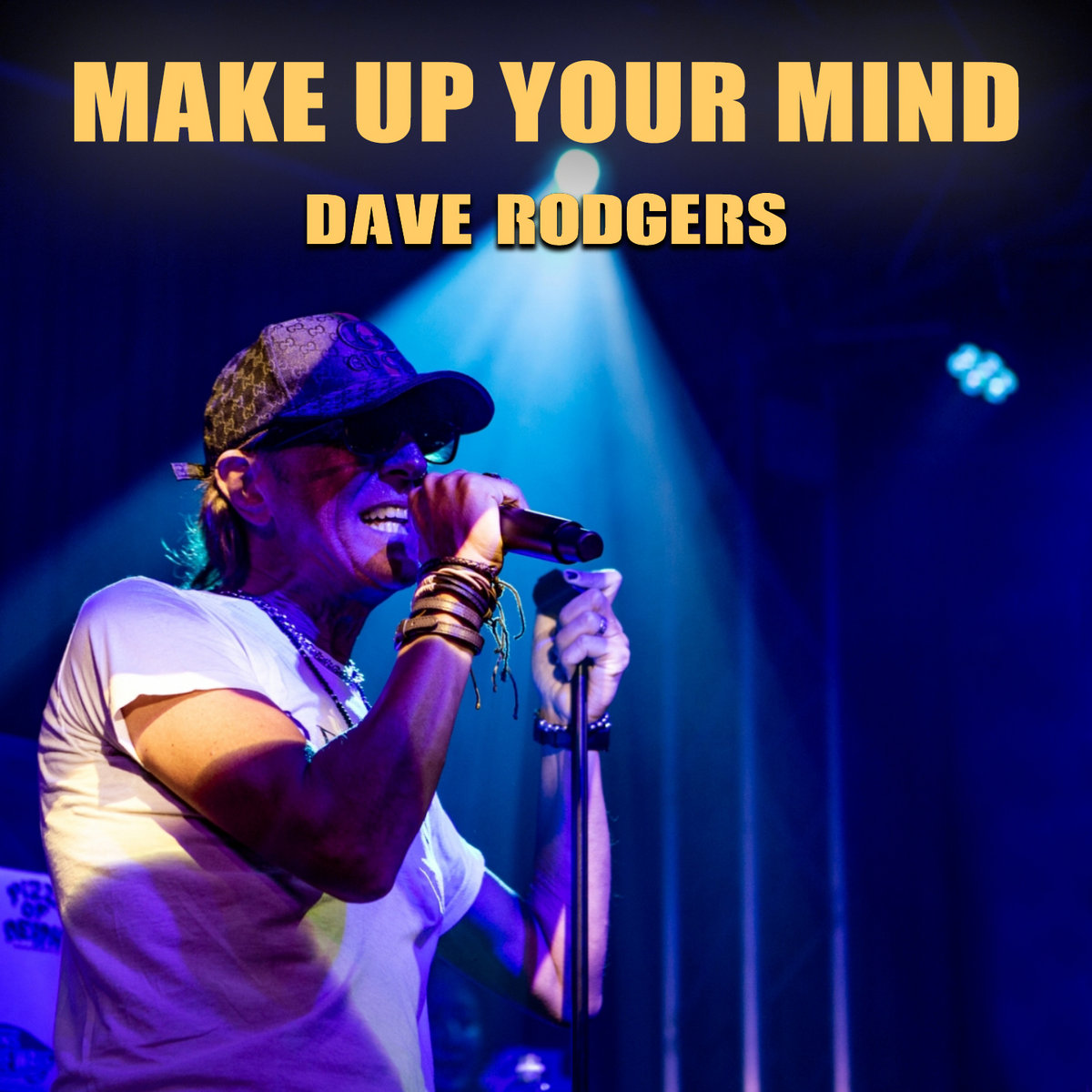 Make Up Your Mind 2024 Remastered Extended | Dave Rodgers | Dave ...