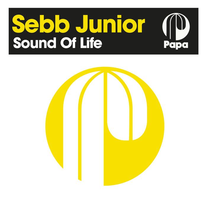 Sound Of Life | Sebb Junior