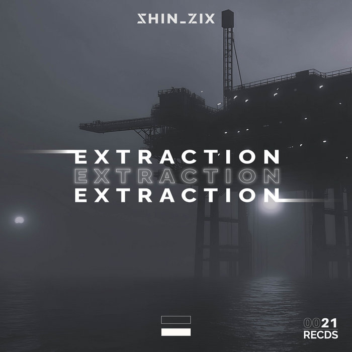 Extraction | 0021 Records | SHIN_ZIX