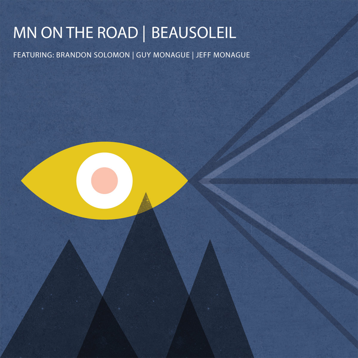 Mn on the Road - Beausoleil | Brandon Solomon, Guy Monague, Jeff ...