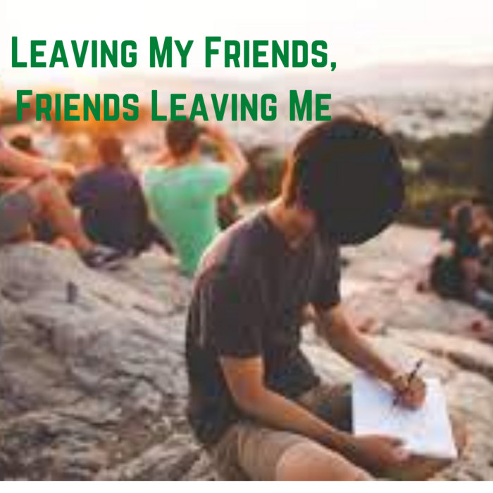 Leaving My Friends, Friends Leaving Me | Distant Disasters