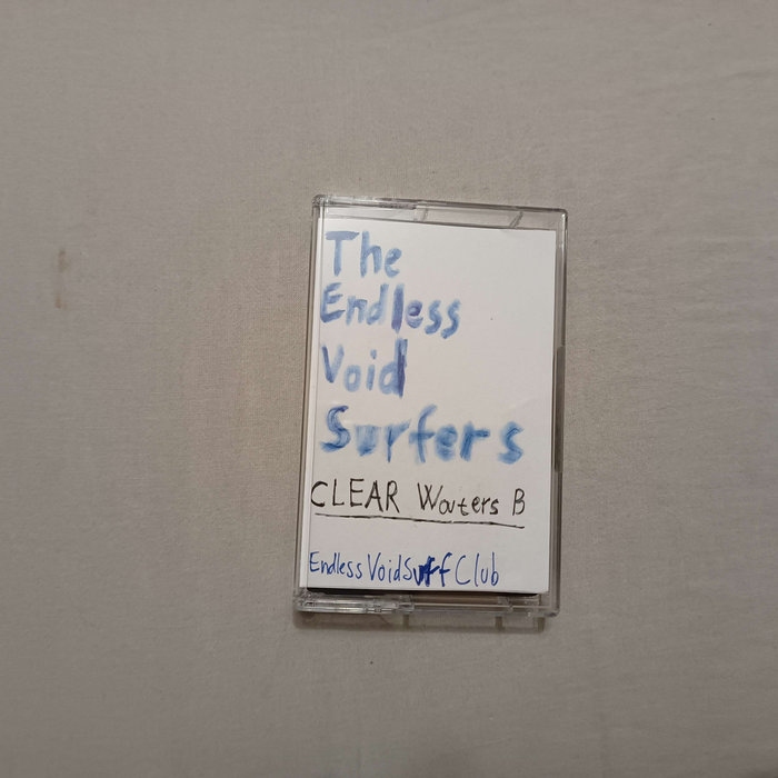 Clear Waters B | The Endless Void Surfers | Endless Void Surf Club