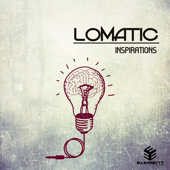 Lomatic - Inspirations | Lomatic | Element Records