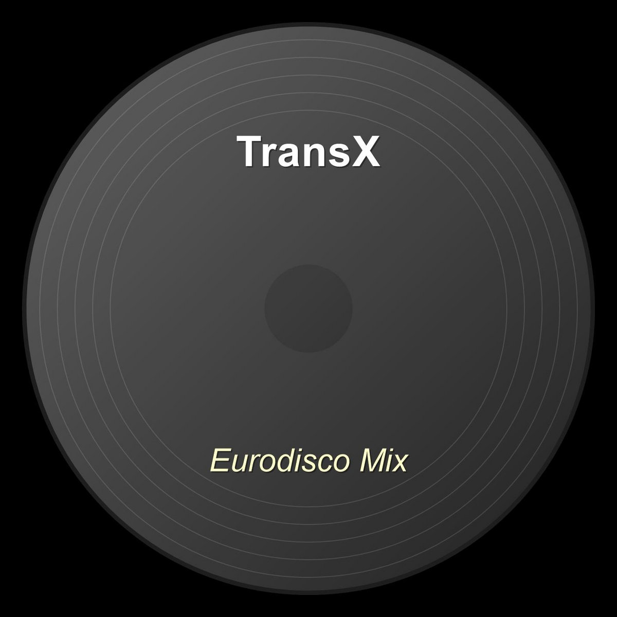 Eurodisco Mix | Trans-X