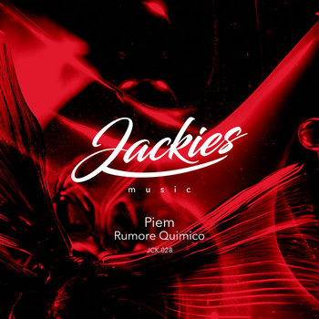 Piem - Rumore Quimico | Jackies Music Records