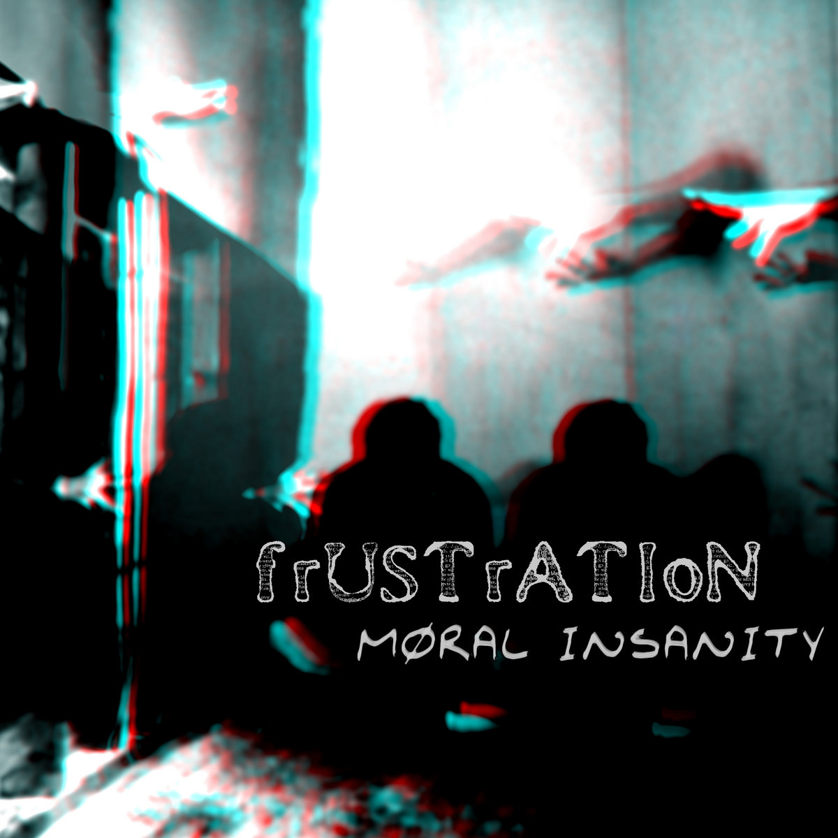 FRUSTRATION | MØRAL INSANITY