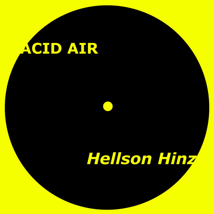 Acid Air | Hellson Hinz