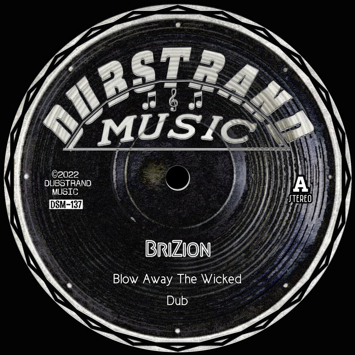 Blow Away The Wicked | BriZion