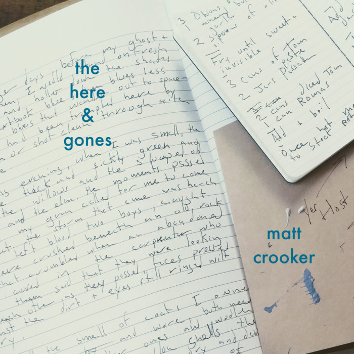 The Here & Gones Vol. 2 | Matt Crooker
