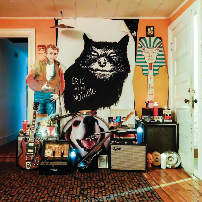 Eric And The Nothing | Eric And The Nothing