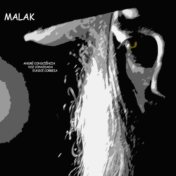 MALAK | André Consciência | Abismo Humano Label