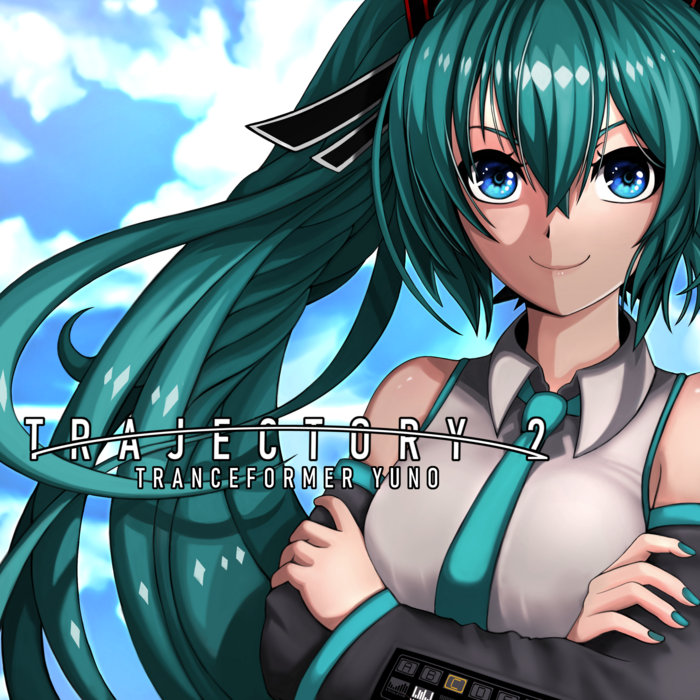 Trajectory2 | Tranceformer Yuno