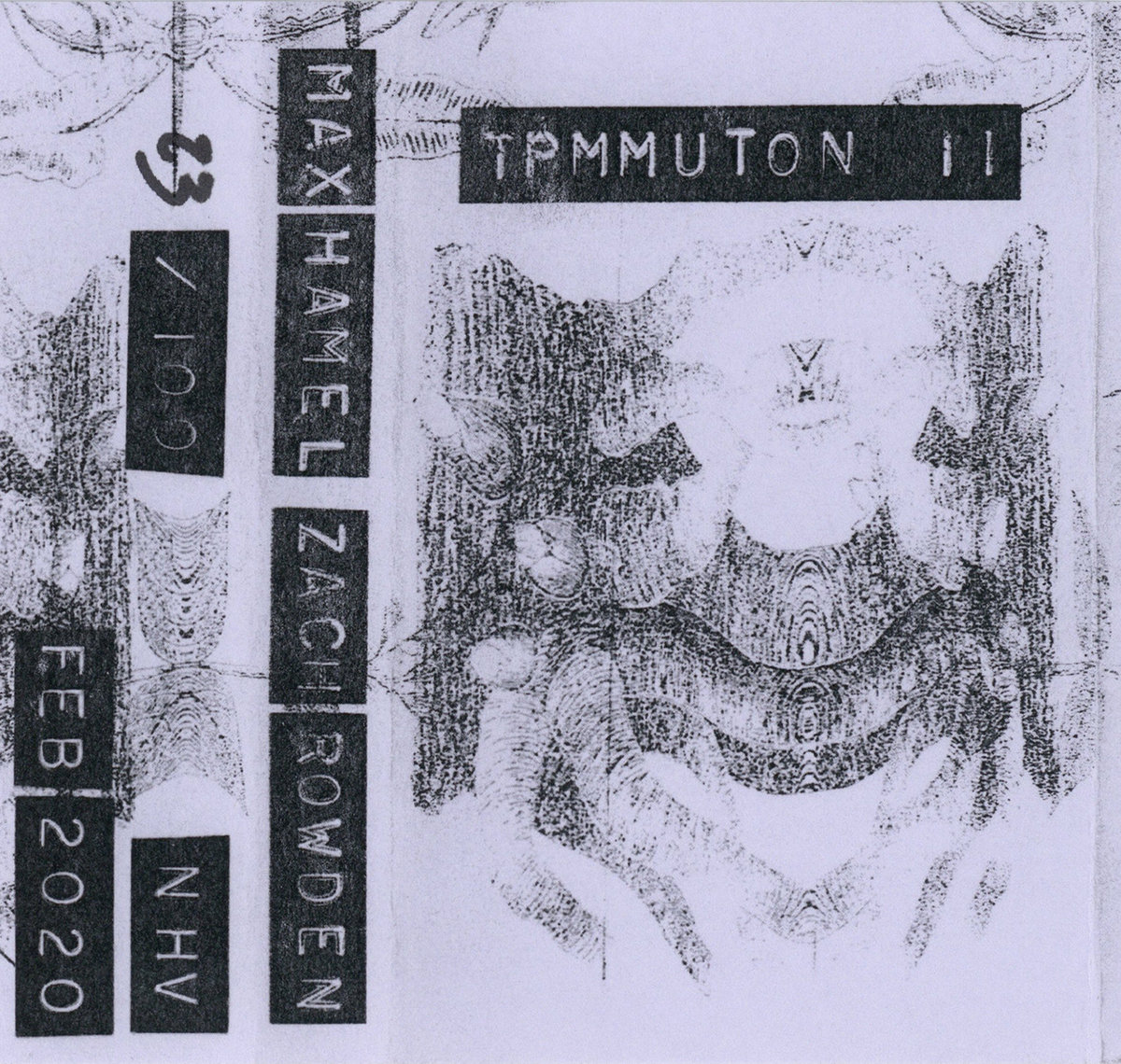 TPMMUTON II | Max Hamel/Zach Rowden | Zach Rowden