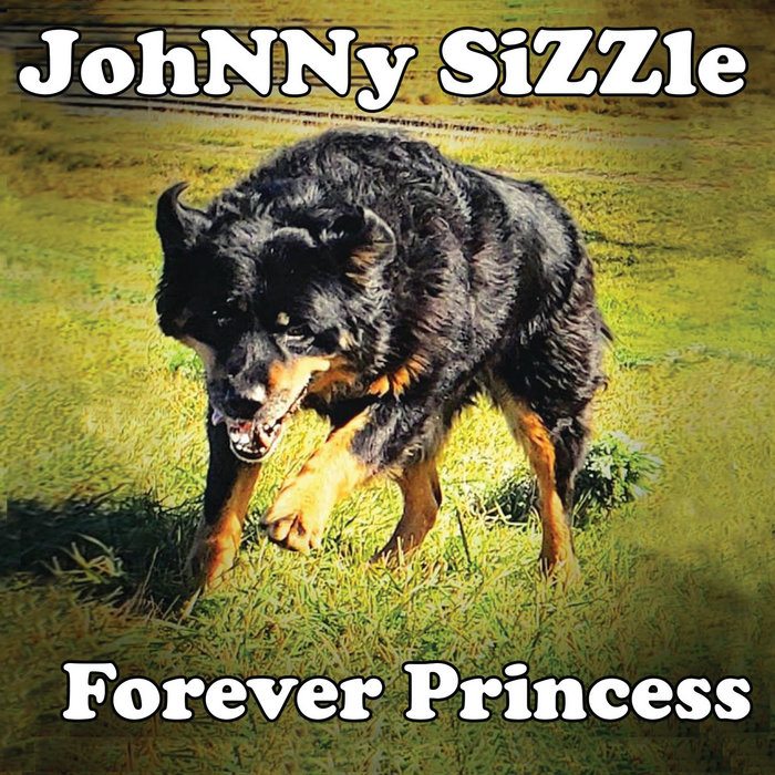 Forever Princess | JohNNy SiZZle