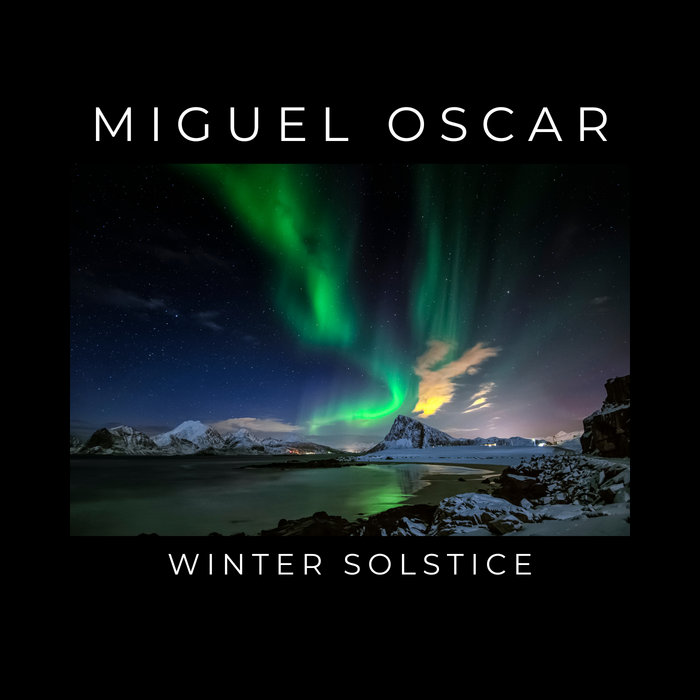 Winter Solstice (2024) | Miguel Oscar's Inner Fire