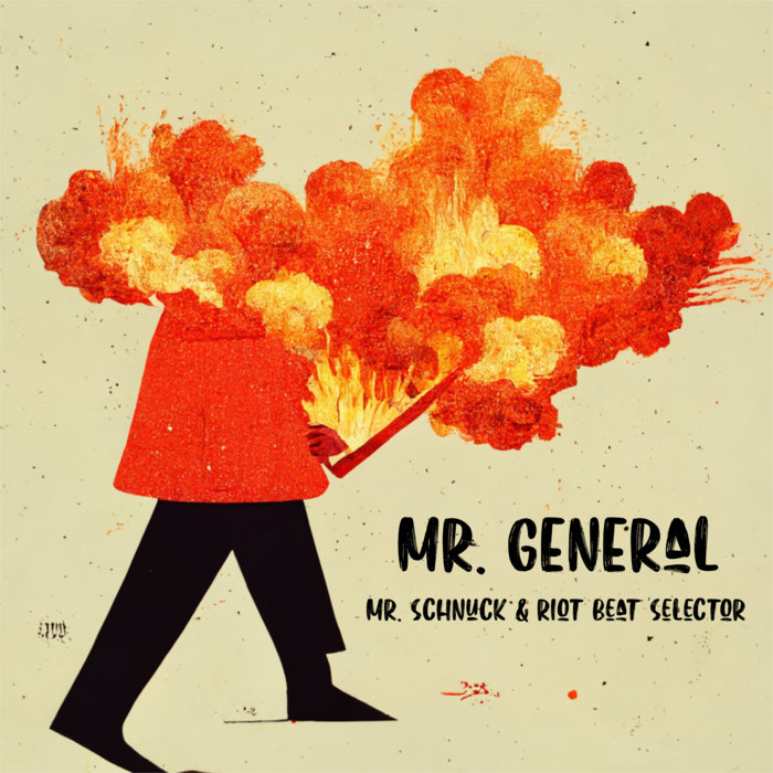 Mr. General | Mr. Schnuck & Riot Beat Selector | RBS RECORDS