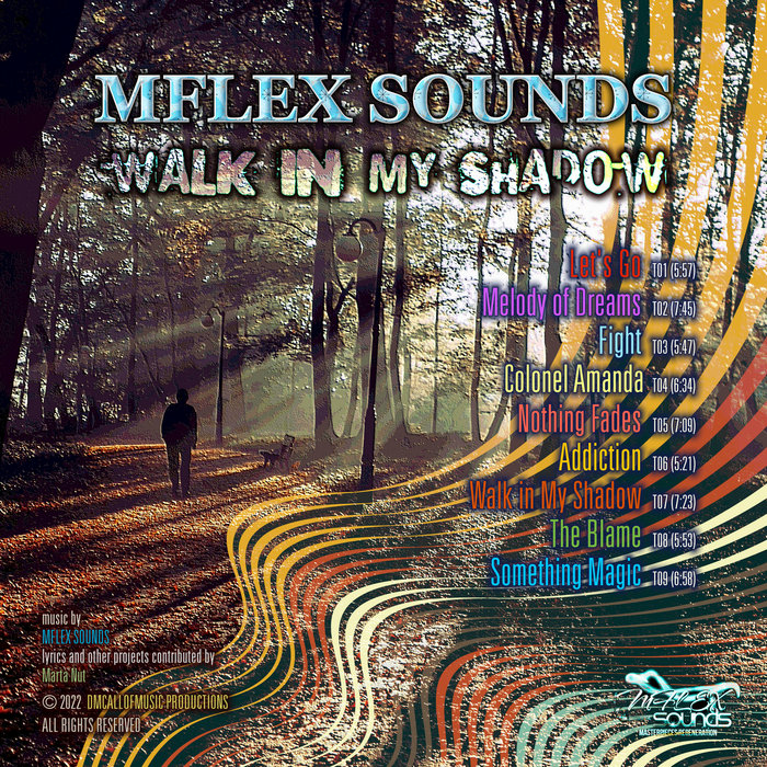 Walk In My Shadow | Mflex Sounds