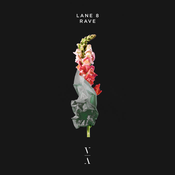 Rave | Lane 8