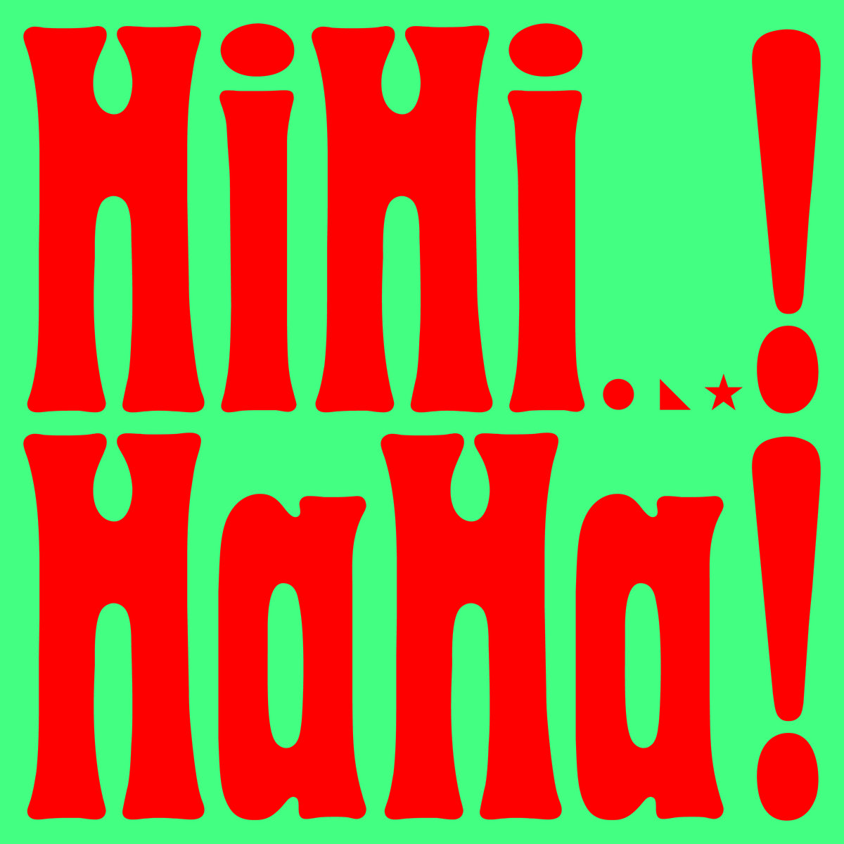 Hihi Haha | LEENALCHI