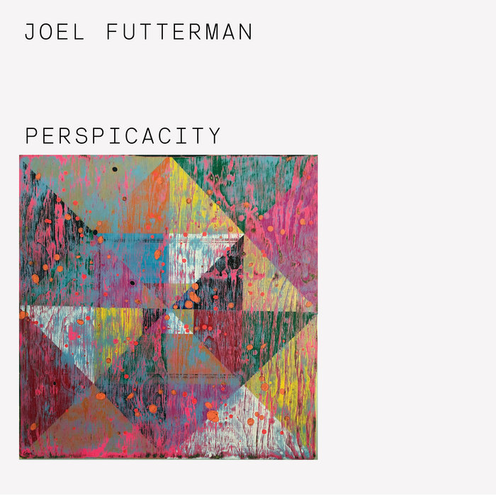 Perspicacity | Joel Futterman