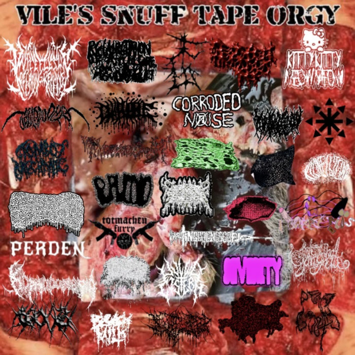 Vile's Snuff Tape Orgy (Puruloid Tracks) | Puruloid, VxFxDxR | Puruloid
