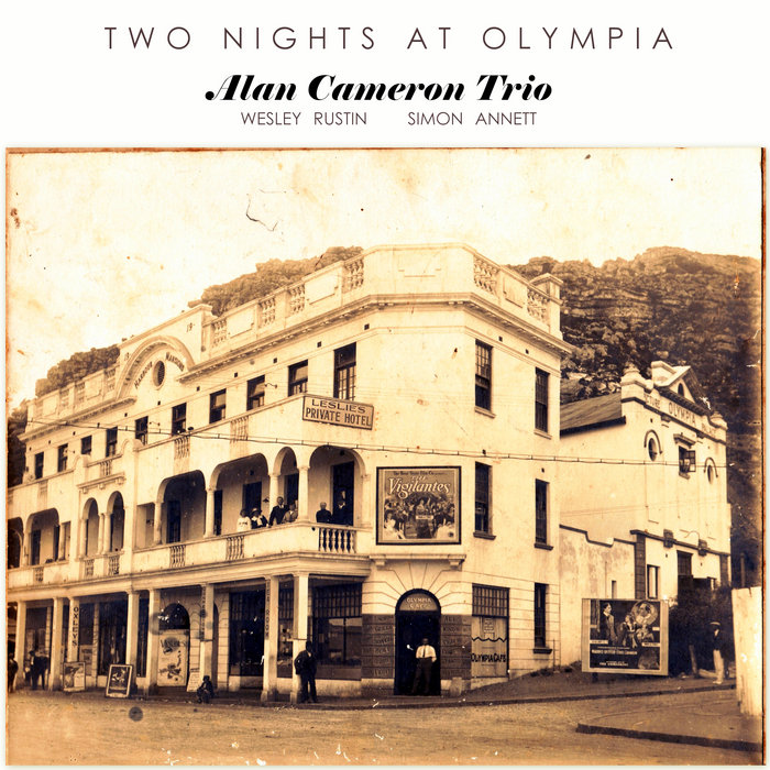Alan Cameron Trio TWO NIGHTS AT OLYMPIA | alan cameron