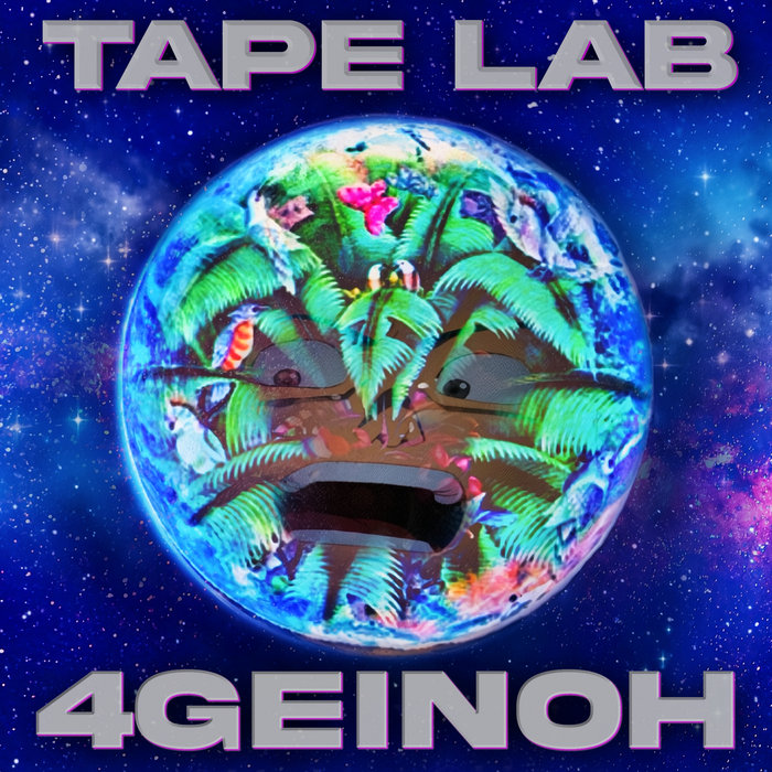 4GEINOH | Tape Lab